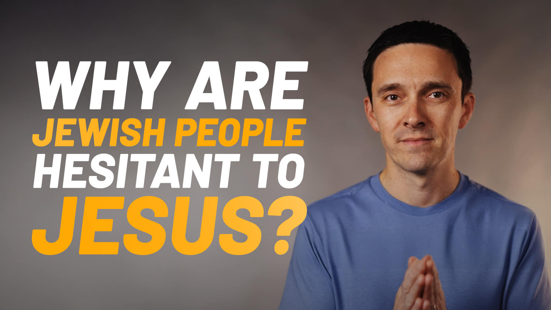 Why are Jewish People Hesitant to Jesus? - Gateway Center for Israel